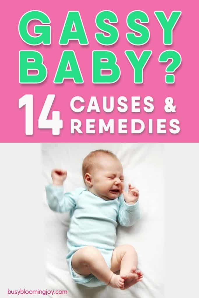 Got a gassy baby? 16 Common causes & remedies to fix them for good