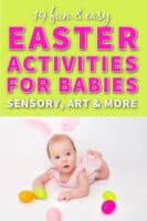 25 Cute & Simple Easter Activities & Crafts For Babies 6+ Months